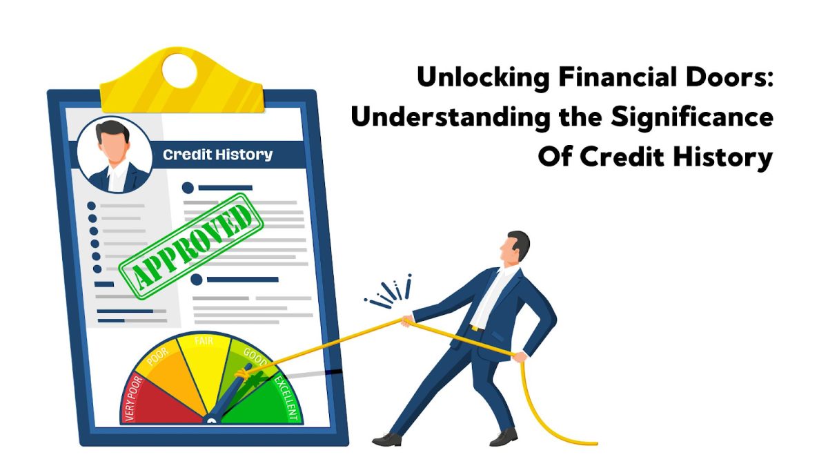 Unlocking Financial Doors: Understanding the Significance of Credit ...